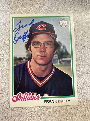 Frank Duffy Autographed 1978 Topps Card #511 Cleveland Indians A-308 | eBay