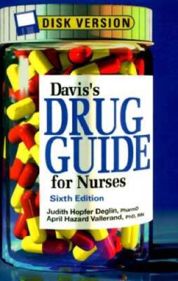 Daviss Drug Guide for Nurses - Paperback By Deglin, Judith Hopfer ...