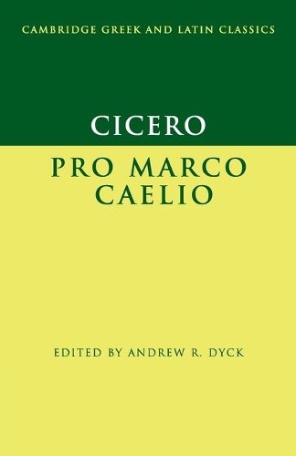 Marcus Tullius Cicero Cicero: Pro Marco Caelio (Taschenbuch ...