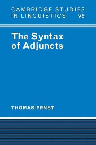 The Syntax of Adjuncts by Thomas Ernst (English) Paperback Book ...