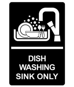 Dish Washing Sink Only Sign Plaque Available in 30 Colours and 6 Sizes ...
