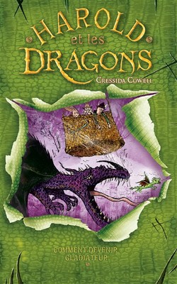 Harold et les dragons - Tome 3 - Comment devenir gladiateur, Cressida ...