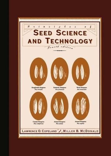 Lawrence O. Copeland Miller F. McD Principles of Seed Science and Techn ...