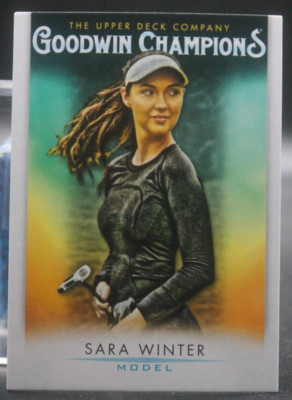 Sara Winter (Model) - 2021 Upper Deck Goodwin Champions #58 | eBay