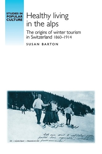 Susan Barton Healthy Living in the Alps (Relié) Studies in Popular ...