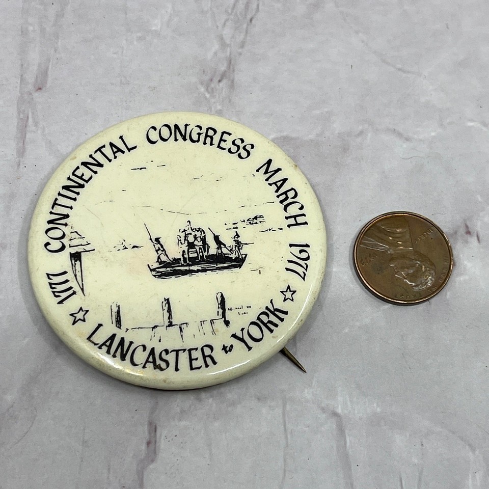 Continental Congress Lancaster York 1777-1977 Vintage Pinback Button ...