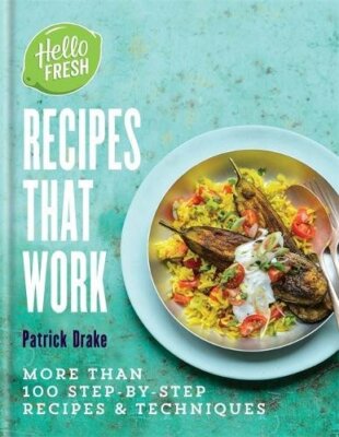 HelloFresh Recipes that Work: More than 100 step-by-step re... by Drake ...