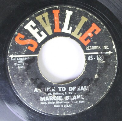 50'S/60'S 45 Marcie Blane - A Time To Dream / Bobby'S Girl On Seville ...