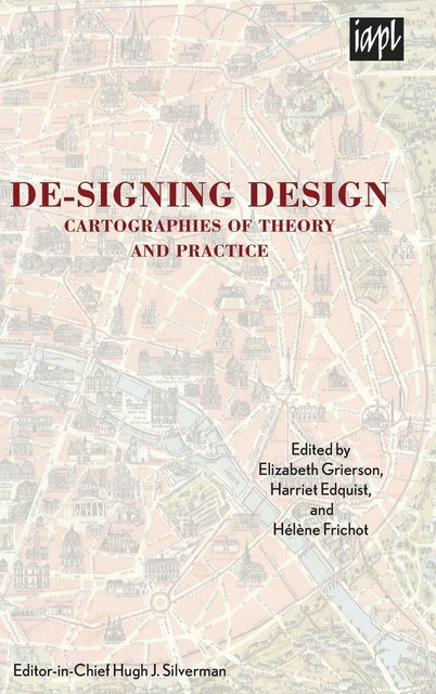 De-Signing Design von Harriet Edquist Hélène Frichot Elizabeth Grierson ...