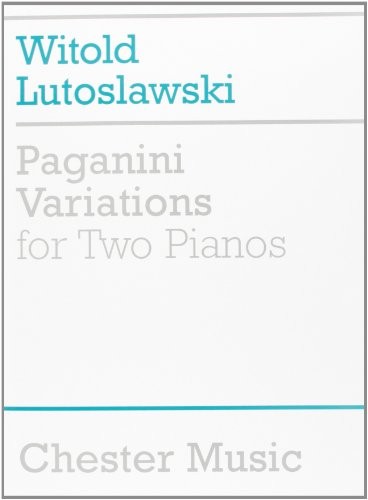 PAGANINI VARIATIONS FOR TWO PIANOS By Witold Lutoslawski **BRAND NEW ...