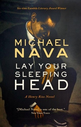 Michael Nava Lay Your Sleeping Head (Poche) Henry Rios Mystery | eBay