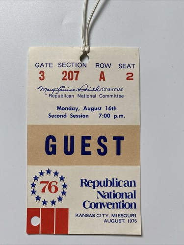 1976 Republican National Convention Guest Pass Gerald Ford 2nd Session ...