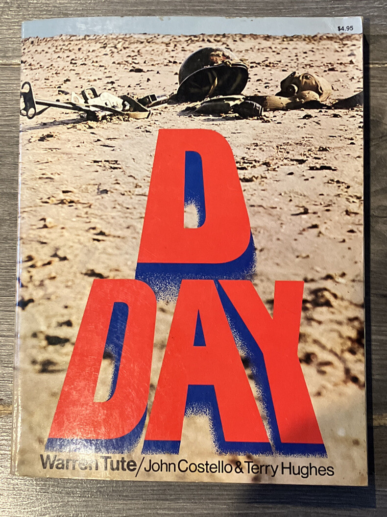 D-Day By Warren Tute, John Costello, Terry Hughes, Collier Books 1st ...