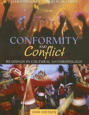 Conformity and Conflict, 2008 Edition (Book Alone) (MyAnth - ACCEPTABLE ...