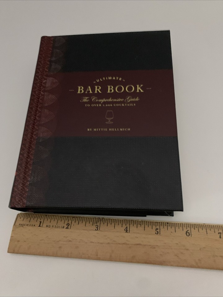 The Ultimate Bar Book: The Comprehensive Guide to Over 1,000 Cocktails ...