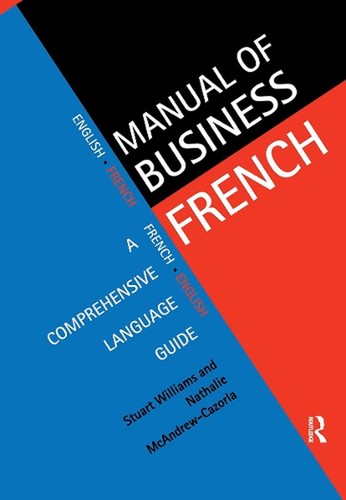 Manual of Business French: A Comprehensive Language Guide by Stuart ...