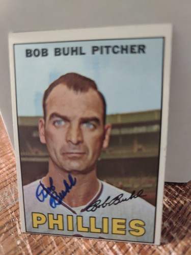 Bob Buhl Autographed 1967 Topps Signed Baseball Card #68 Phillies D ...