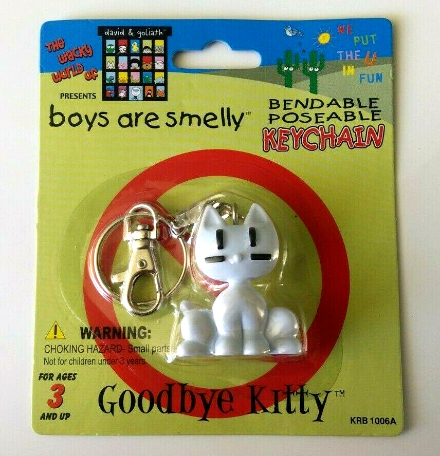 DAVID & GOLIATH BOYS ARE SMELLY GOODBYE KITTY BENDABLE KEYCHAIN - MOC | eBay