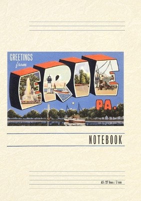 Vintage Lined Notebook Greetings from Erie, Pennsylvania by Found Image ...