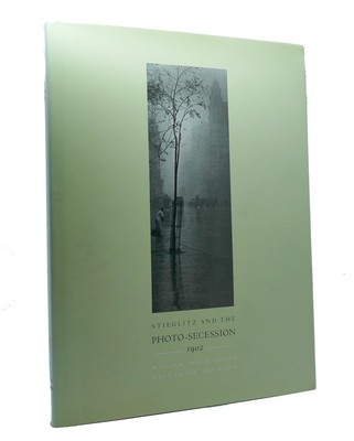 William Innes Homer & Catherine Johnson STIEGLITZ AND THE PHOTO ...