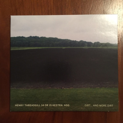 Henry Threadgill 14 Or 15 Kestra: Agg - Dirt And More Dirt [New CD ...