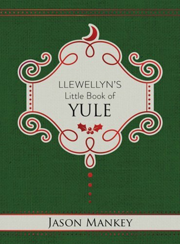 Llewellyn's Little Book of Yule by Jason Mankey: New 9780738763071 | eBay