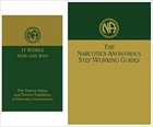 Narcotics Anonymous: "It Works - How and Why" & "Step Working Guides ...