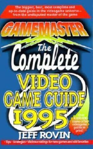 Gamemaster: The Complete Video Game Guide 1995 by Jeff Rovin ...