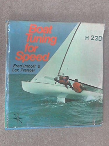 Boat Tuning for Speed [Hardcover] Imhoff, Fred & Lex Pranger. | eBay