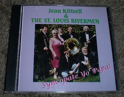 Syncopate Yo Papa Jean Kittrell & The St Louis Rivermen~Private ...