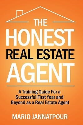 The Honest Real Estate Agent Training Guide for Successful F by ...