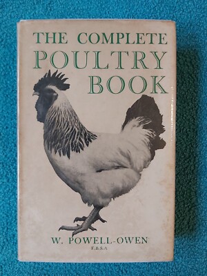 The Complete Poultry Book, W. Powell-Owen, 1953, Cassell, HB with DJ | eBay