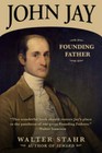 John Jay: Founding Father - Paperback By Stahr, Walter - GOOD 9781635763362| eBay