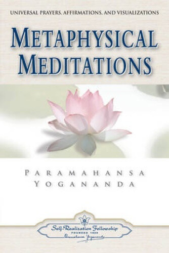Metaphysical Meditations: Universal Prayers, Affirmations, and ...