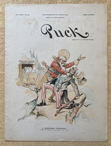1893 Puck Cartoon Senator Stewart of Nevada Forces Uncle Sam to Buy His ...