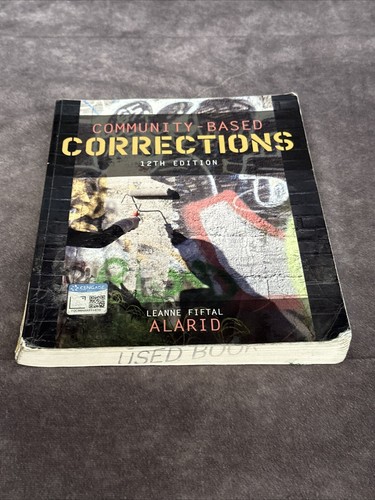 Community-Based Corrections 12th Edition Textbook Book Alarid Leanne ...