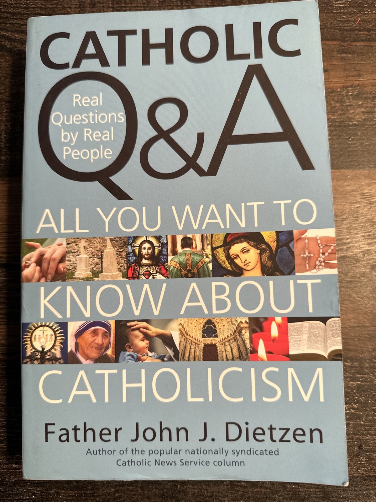 Catholic Q and A : Answers to the Most Common Questions about ...