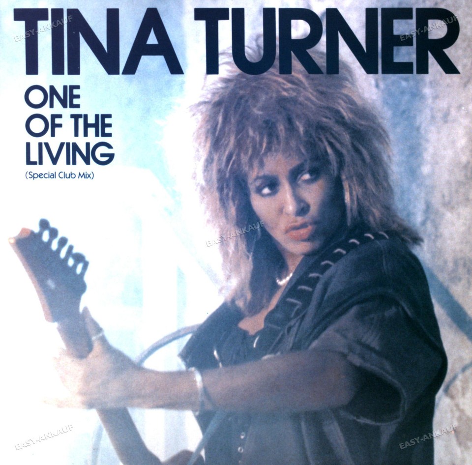Tina Turner - One Of The Living Maxi (VG+/VG+) '* | eBay