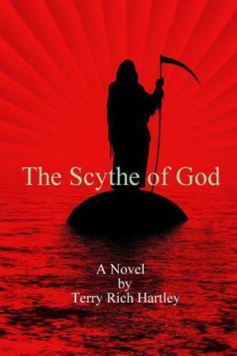 Scythe of God by Terry Hartley (2015, Trade Paperback) for sale online ...