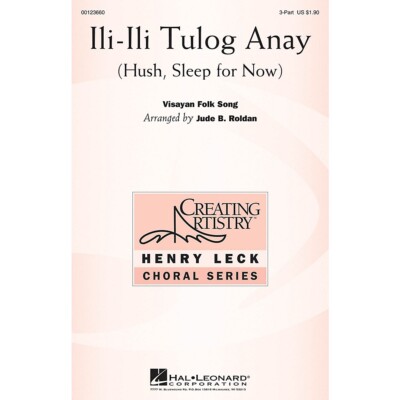 Hal Leonard Ili-ili Tulog Anay 3 Part Treble arranged by Jude B. Roldan | eBay