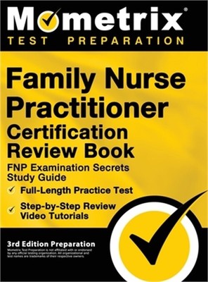 Family Nurse Practitioner Certification Review Book - FNP Examination ...
