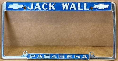 RARE CHEVROLET ( PASADENA CA.) JACK WALL 60s/70s CAR 🚗 LICENSE PLATE ...