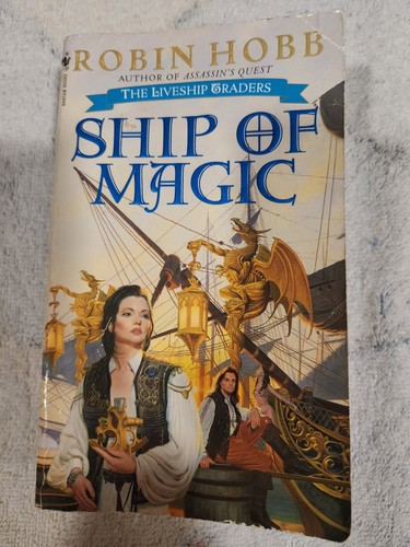 Ship of Magic: Liveship Traders Book 1 by Robin Hobb (Realm of the ...