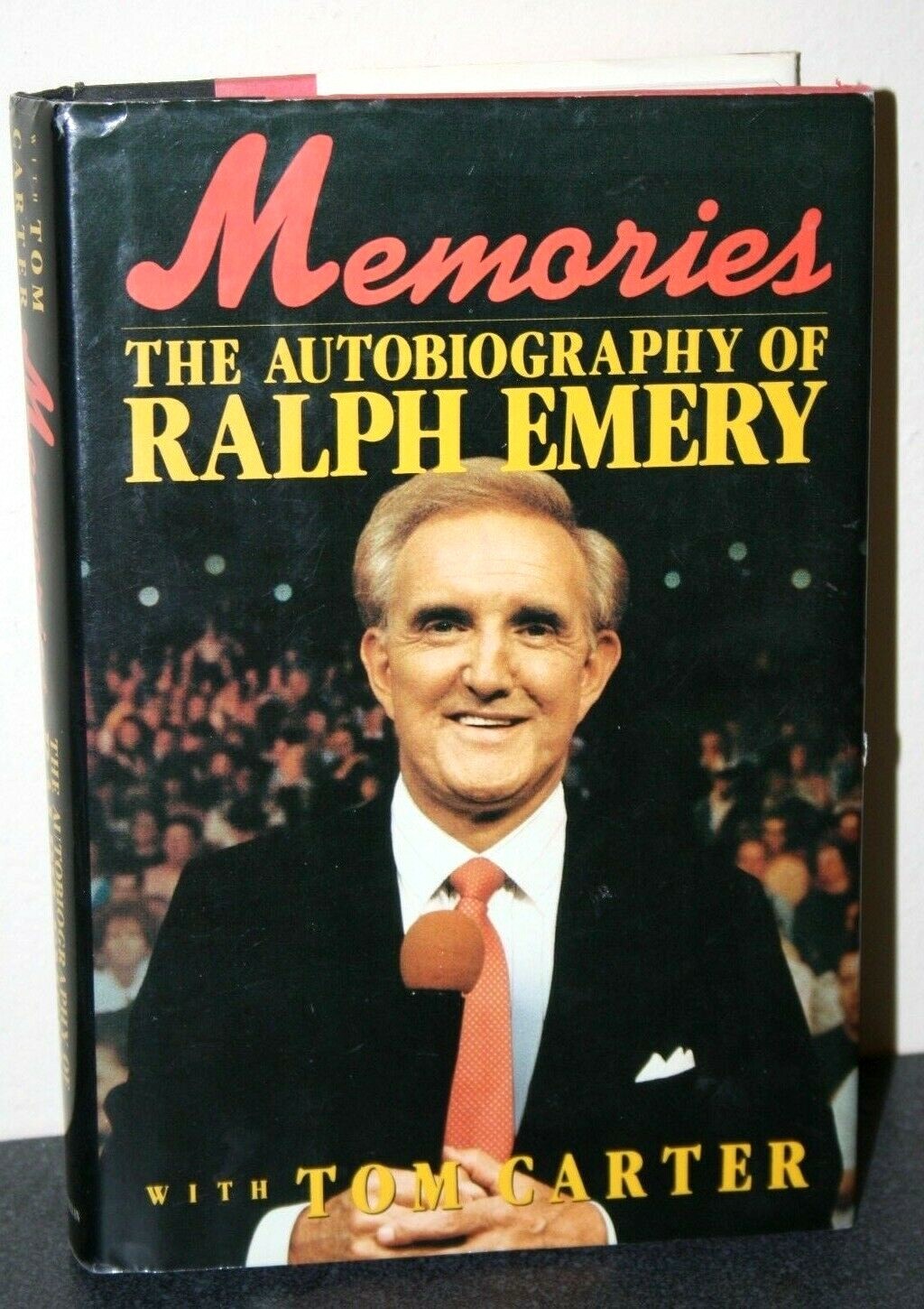 Memories : The Autobiography of Ralph Emery by Ralph Emery and Tom ...