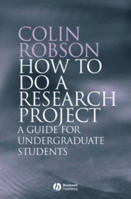 How to Do a Research Project: A Guide for Undergraduate Students by ...