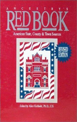 Red Book: American State, Country and Town Sources Ser.: Ancestry's Red ...