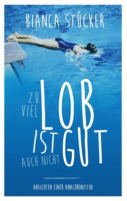 Zu viel Lob ist auch nicht gut! | Buch | 9783738635812 9783738635812 ...