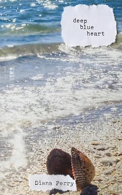 Deep Blue Heart by Diana Perry (2017, Trade Paperback) for sale online ...