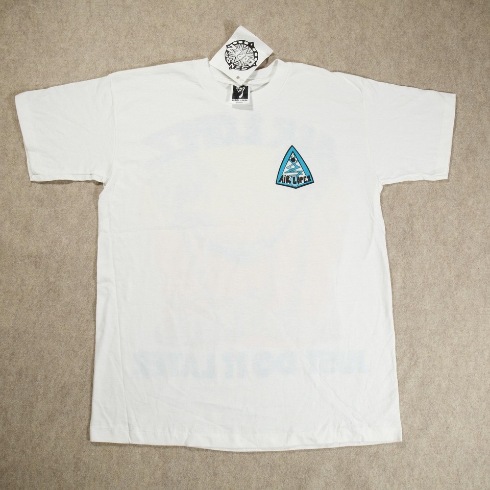 Senor Lopez Air Lopez Just Do It Later Shirt Mens Large White Surf ...