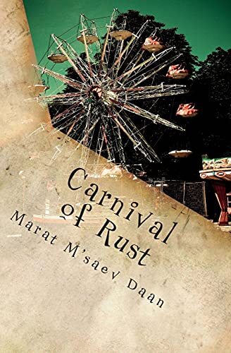 Carnival of Rust by Daan, Mitric, Stanko New 9781490587936 Fast Free ...